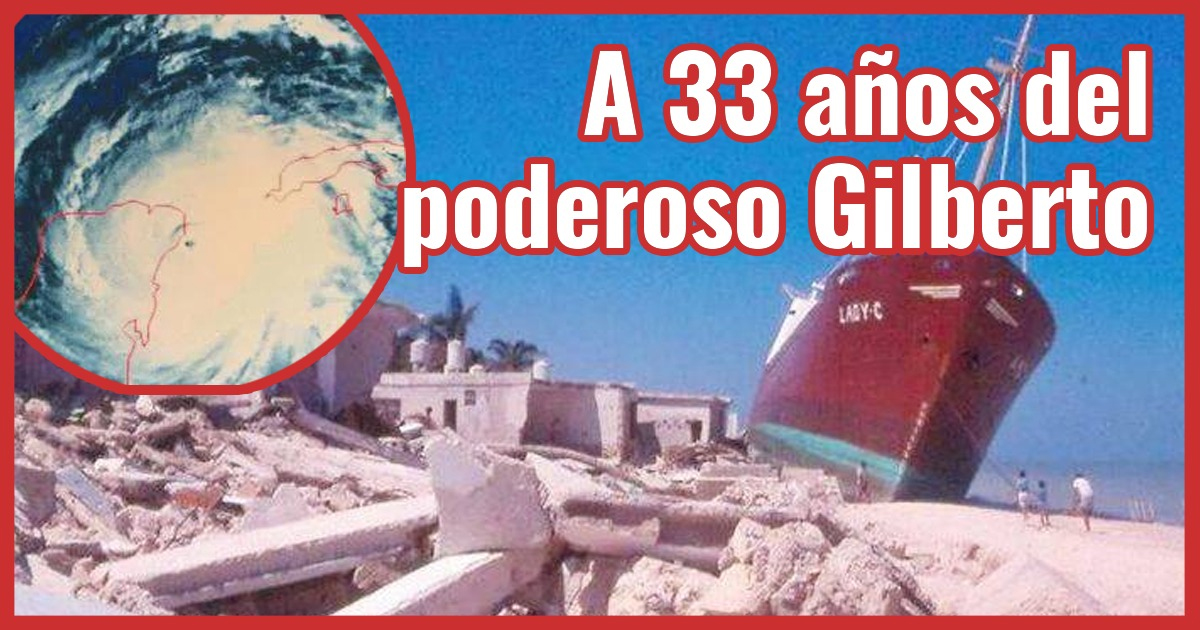 'Gilberto', el huracán que cambió la costa de Yucatán
